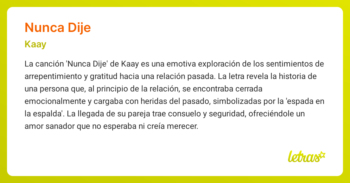 Significado de la canción NUNCA DIJE (Kaay) - LETRAS.COM