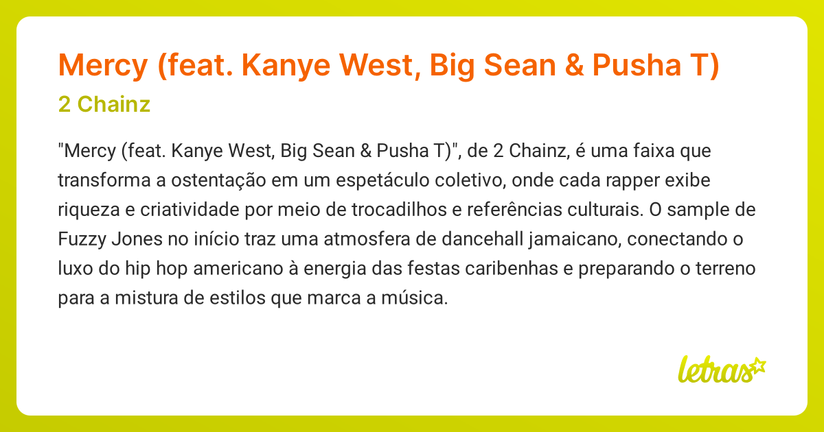 Significado da música Mercy (feat. Kanye West, Big Sean & Pusha T) (2 ...