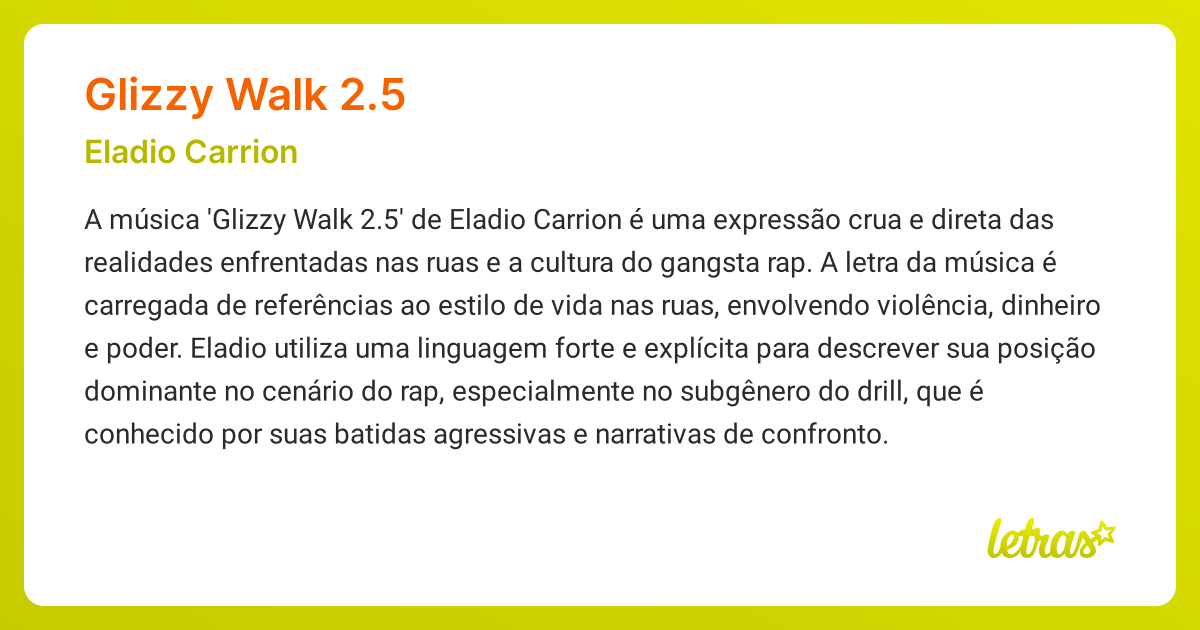 Significado da música GLIZZY WALK 2.5 (Eladio Carrion) - LETRAS.MUS.BR
