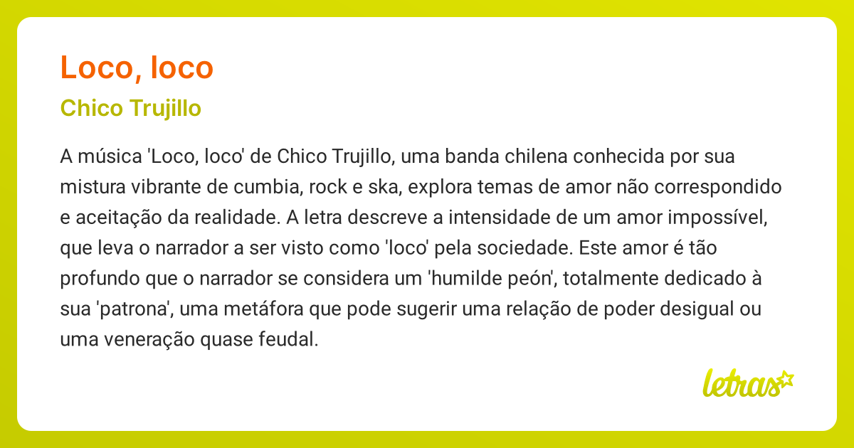 Significado da música LOCO, LOCO (Chico Trujillo) - LETRAS.MUS.BR