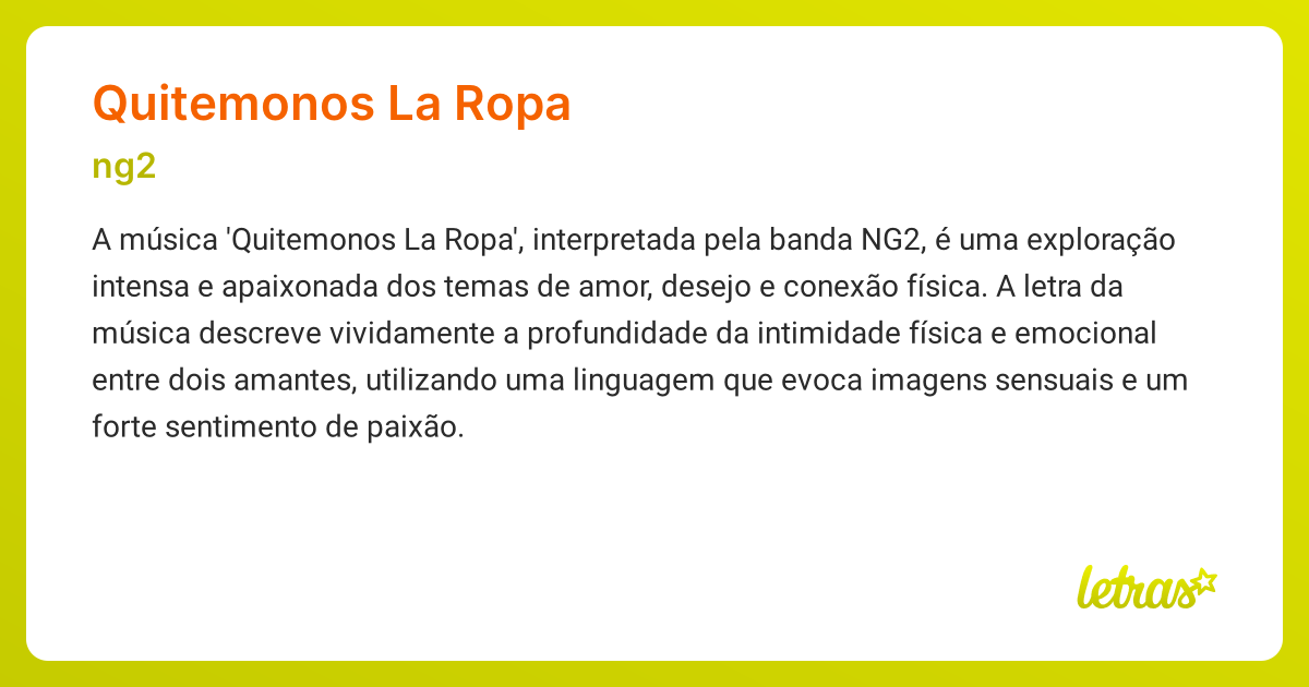 Significado da música QUITEMONOS LA ROPA (ng2) - LETRAS.MUS.BR