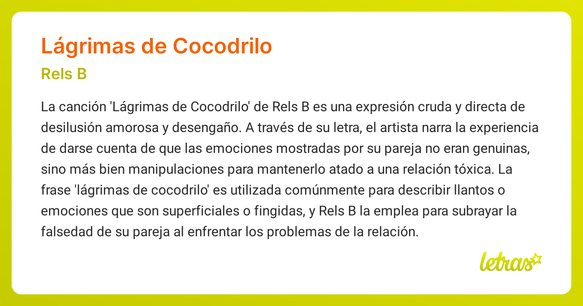 Significado de la canción LÁGRIMAS DE COCODRILO (Rels B) - LETRAS.COM