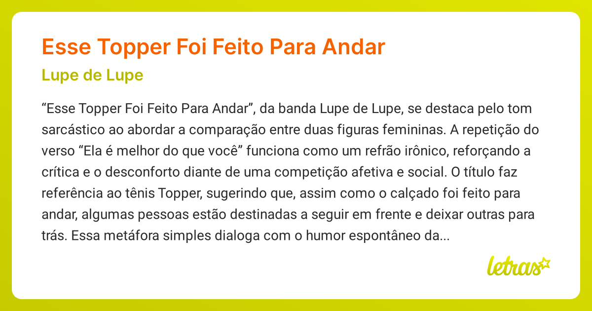 Significado da música Esse Topper Foi Feito Para Andar (Lupe de Lupe ...