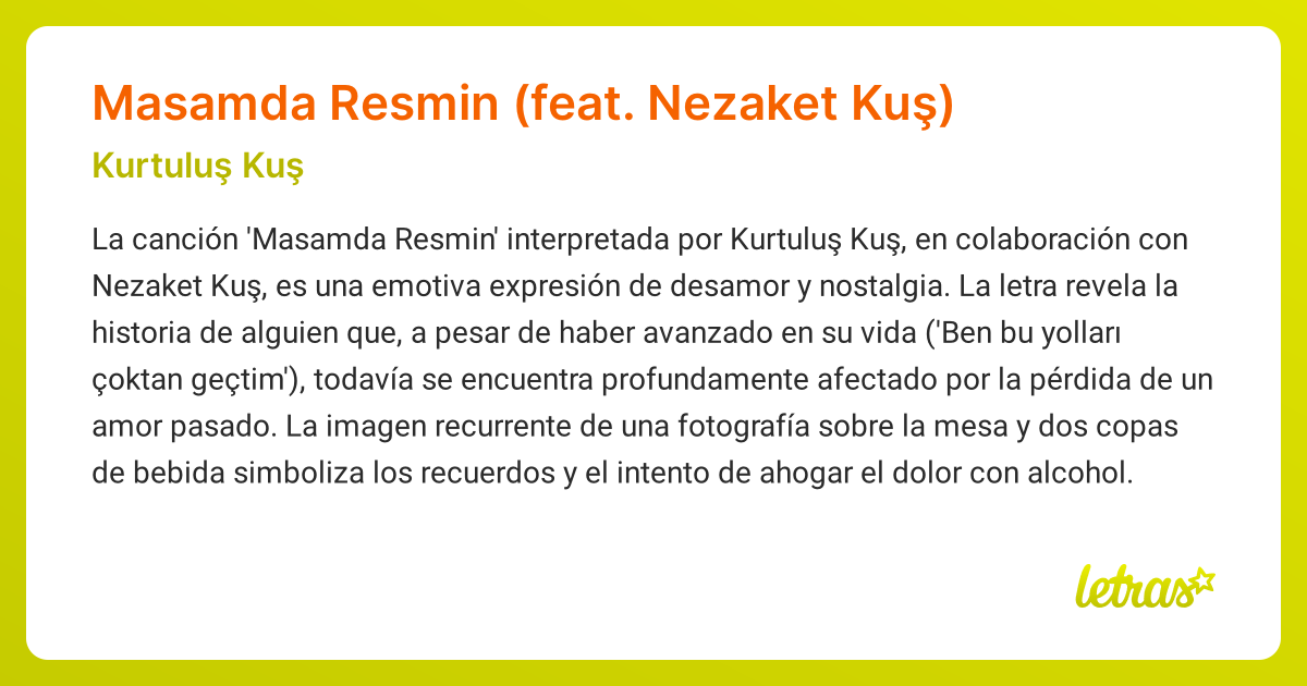 Significado de la canción Masamda Resmin (feat. Nezaket Kuş) (Kurtuluş ...