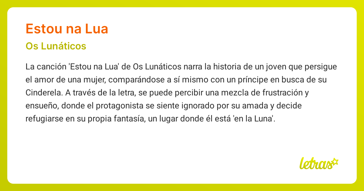 Significado de la canción ESTOU NA LUA (Os Lunáticos) - LETRAS.COM