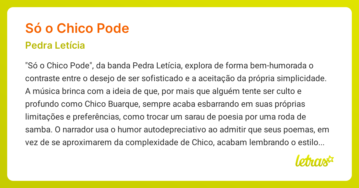 Significado da música SÓ O CHICO PODE (Pedra Letícia) - LETRAS.MUS.BR