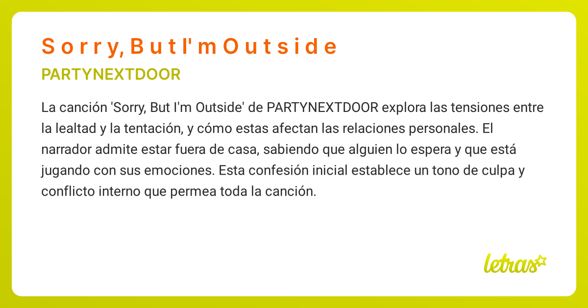Significado de la canción S o r r y, B u t I' m O u t s i d e ...