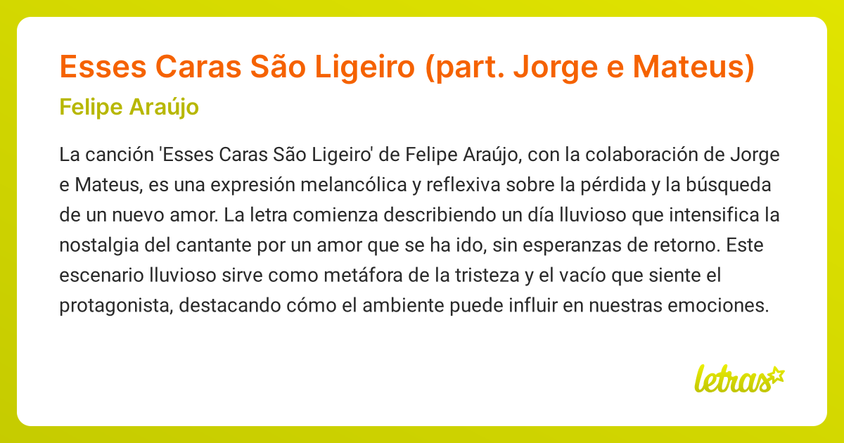 Significado de la canción Esses Caras São Ligeiro (part. Jorge e Mateus ...
