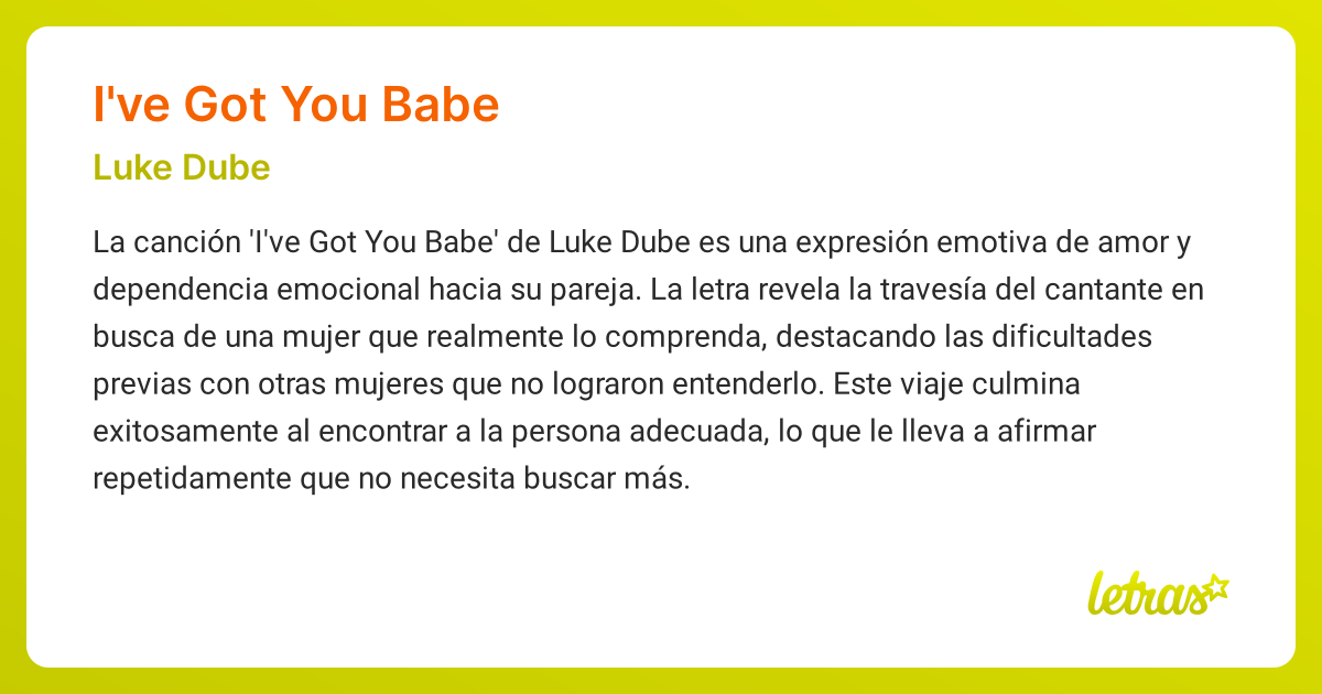 Significado de la canción I'VE GOT YOU BABE (Luke Dube) - LETRAS.COM