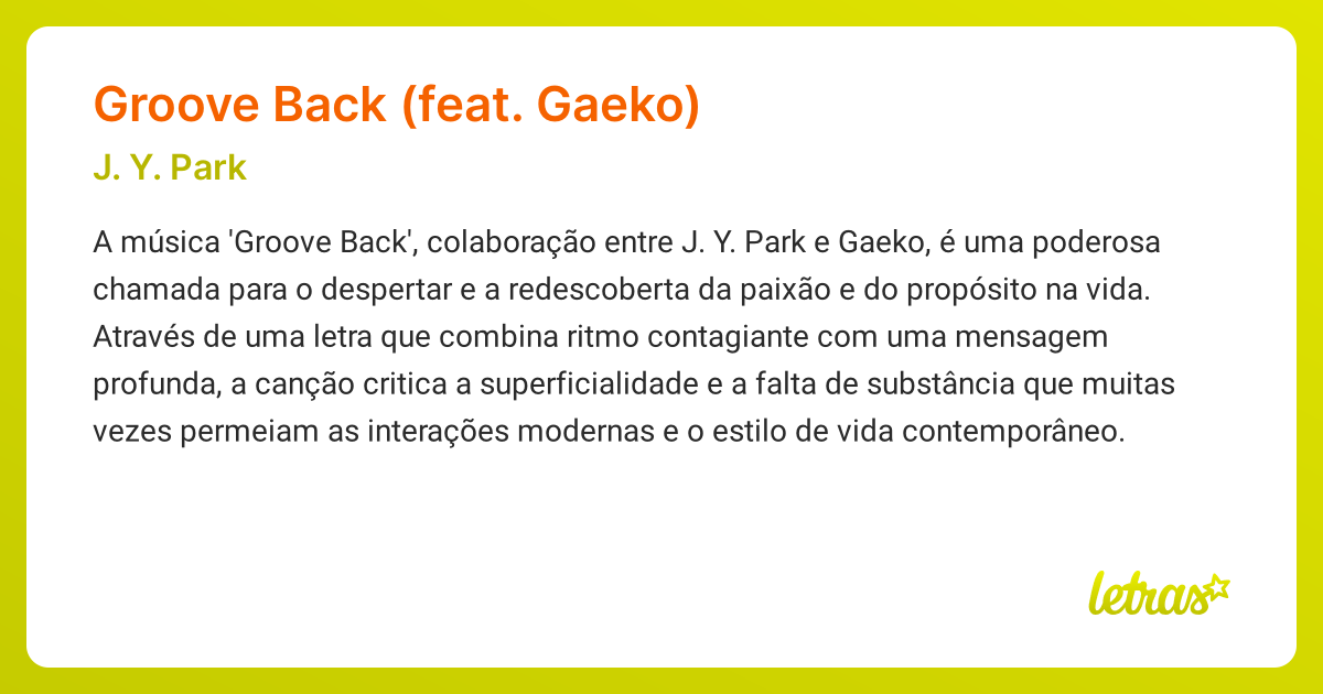 Significado da música GROOVE BACK (FEAT. GAEKO) (J. Y. Park) - LETRAS ...