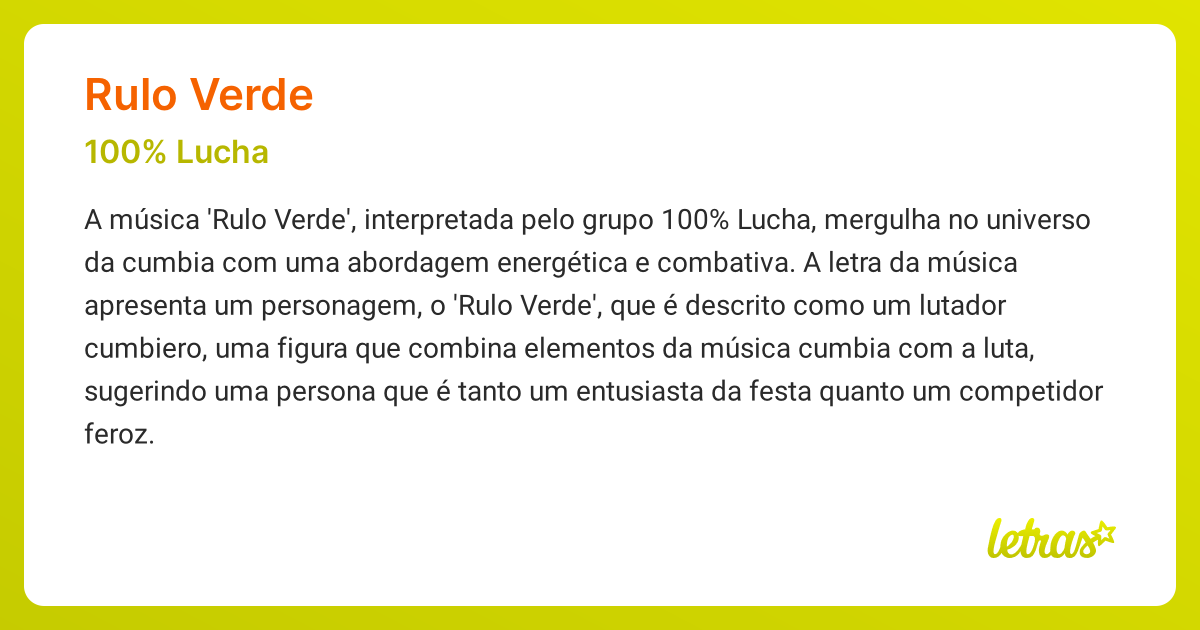 Significado da música RULO VERDE (100% Lucha) - LETRAS.MUS.BR