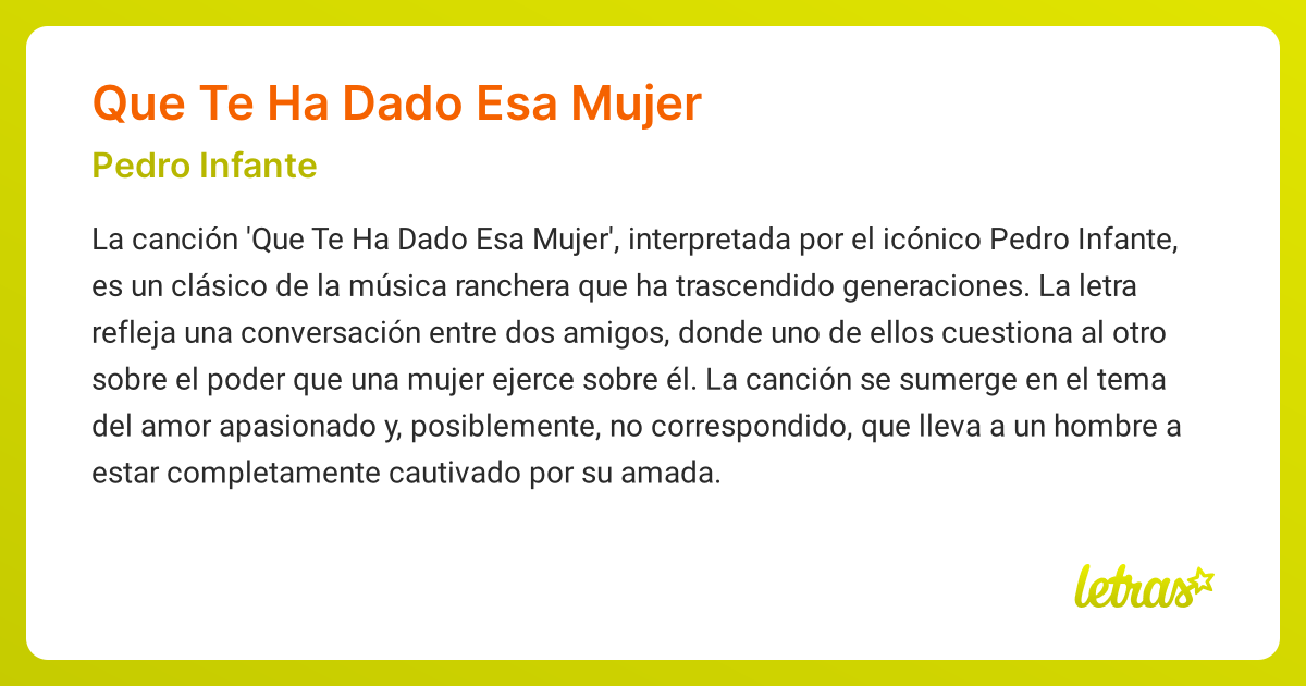 Significado de la canción QUE TE HA DADO ESA MUJER (Pedro Infante ...