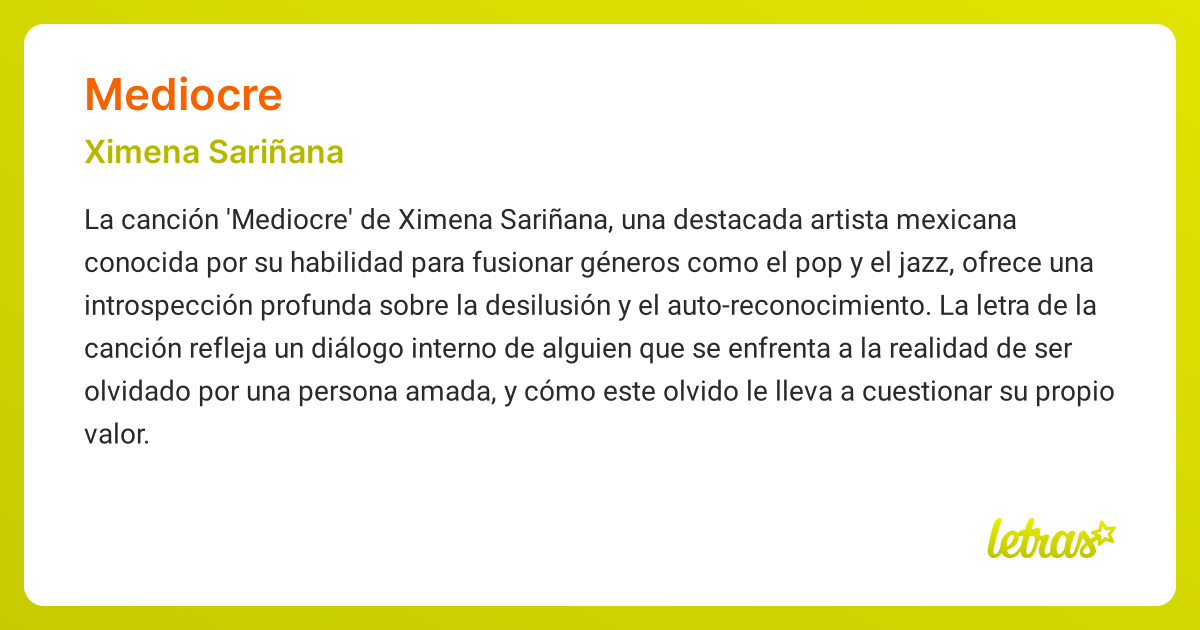 Significado de la canción MEDIOCRE (Ximena Sariñana) - LETRAS.COM