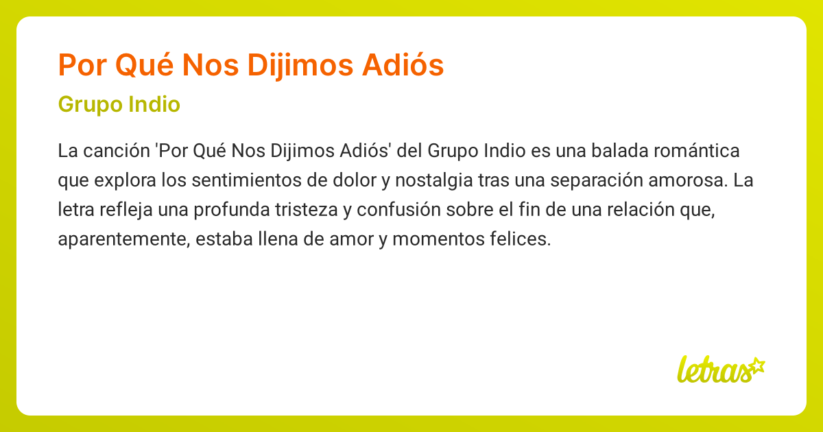Significado de la canción POR QUÉ NOS DIJIMOS ADIÓS (Grupo Indio ...
