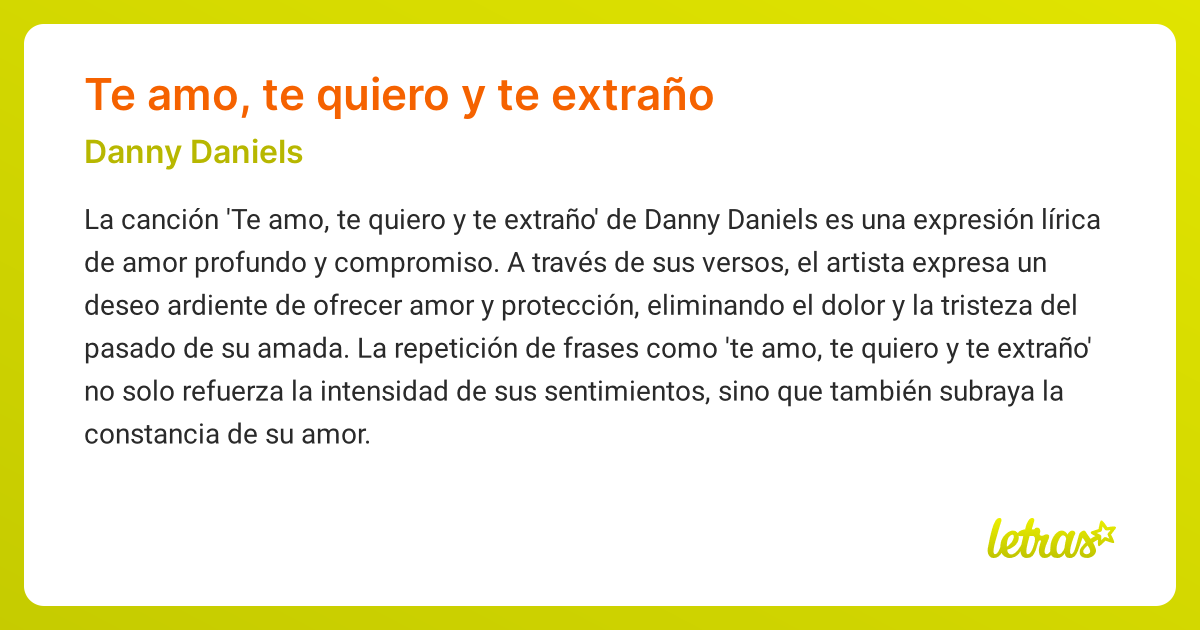 Significado de la canción Te amo, te quiero y te extraño (Danny Daniels ...
