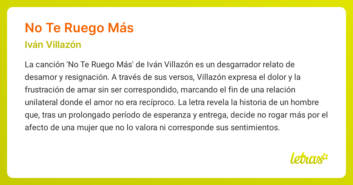 Significado de la canción NO TE RUEGO MÁS (Iván Villazón) - LETRAS.COM