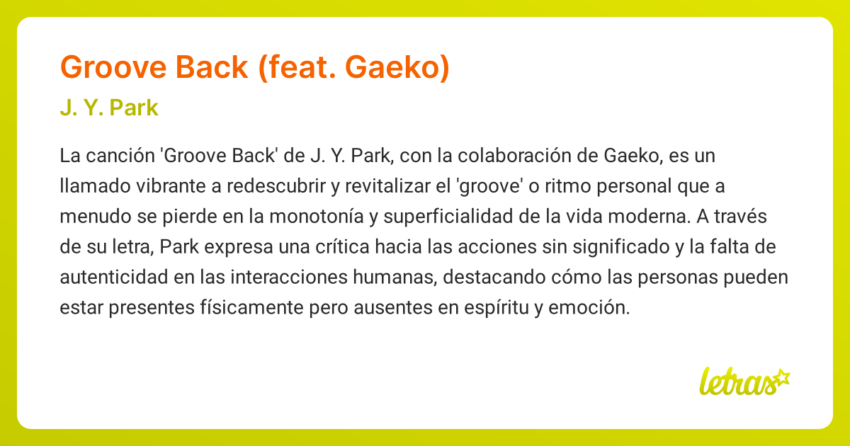 Significado de la canción GROOVE BACK (FEAT. GAEKO) (J. Y. Park ...
