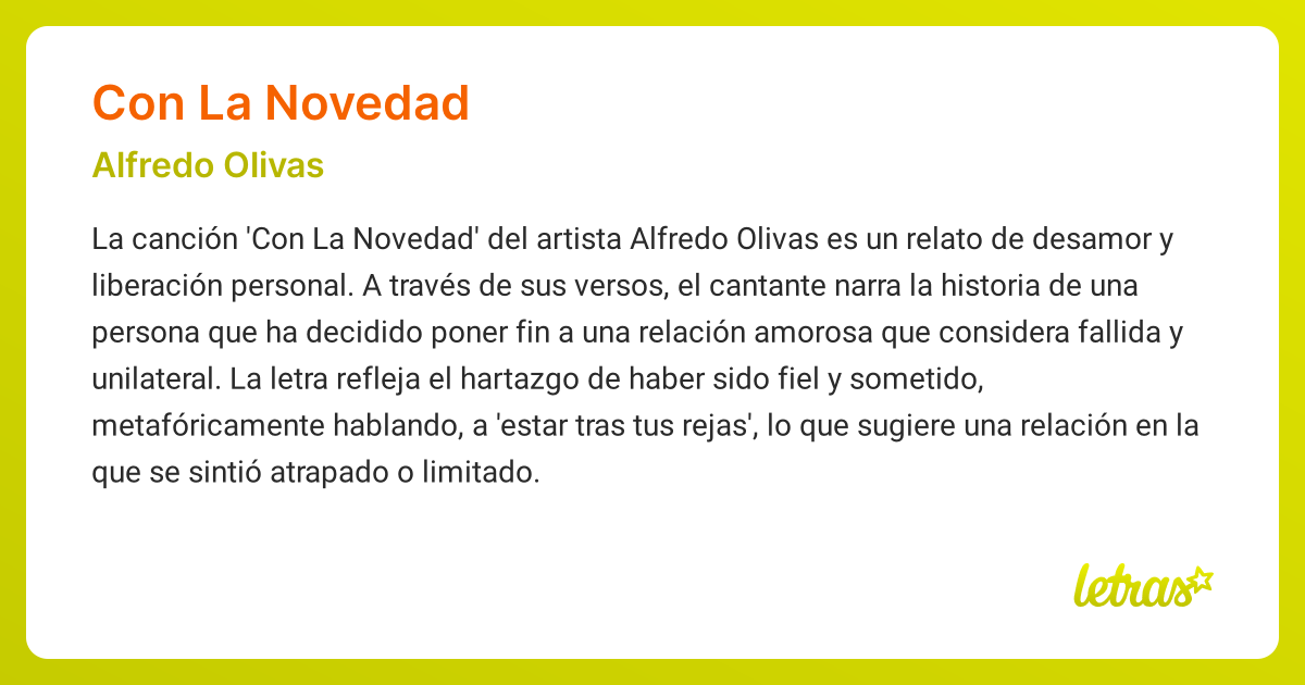 Significado de la canción CON LA NOVEDAD (Alfredo Olivas) - LETRAS.COM