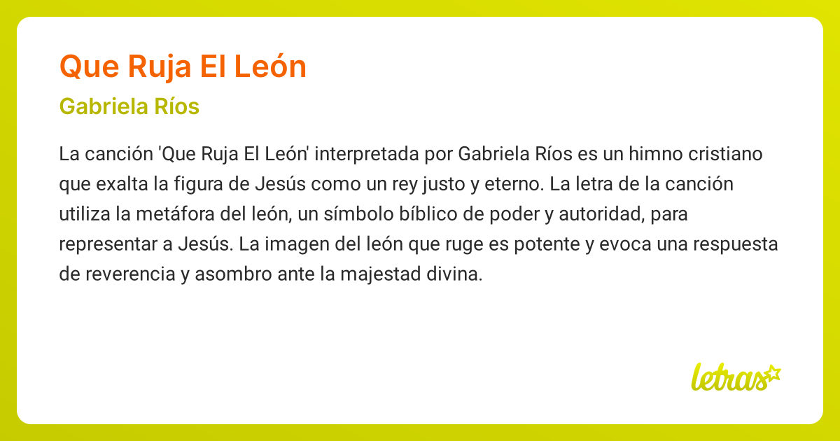 Significado de la canción QUE RUJA EL LEÓN (Gabriela Ríos) - LETRAS.COM