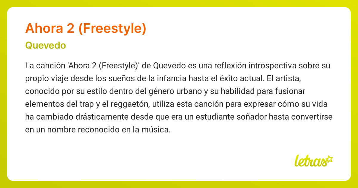 Significado de la canción AHORA 2 (FREESTYLE) (Quevedo) - LETRAS.COM