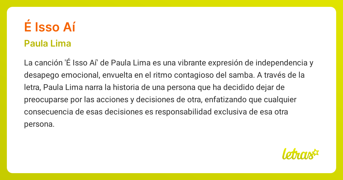 Significado de la canción É ISSO AÍ (Paula Lima) - LETRAS.COM