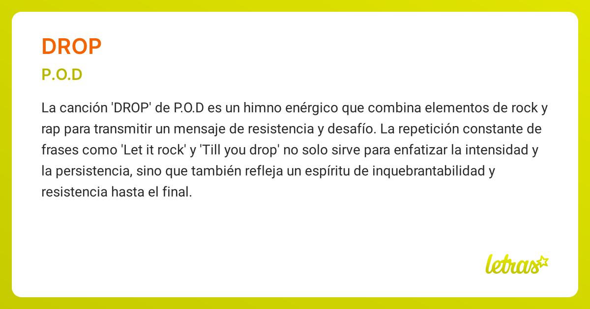 Significado de la canción DROP (P.O.D) - LETRAS.COM