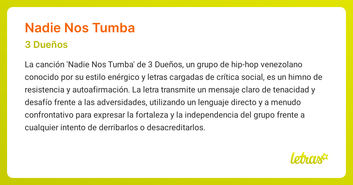 Significado de la canción NADIE NOS TUMBA (3 Dueños) - LETRAS.COM