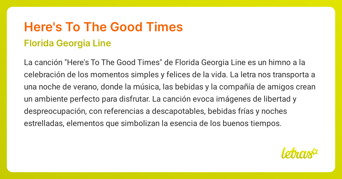 Significado de la canción HERE'S TO THE GOOD TIMES (Florida Georgia ...