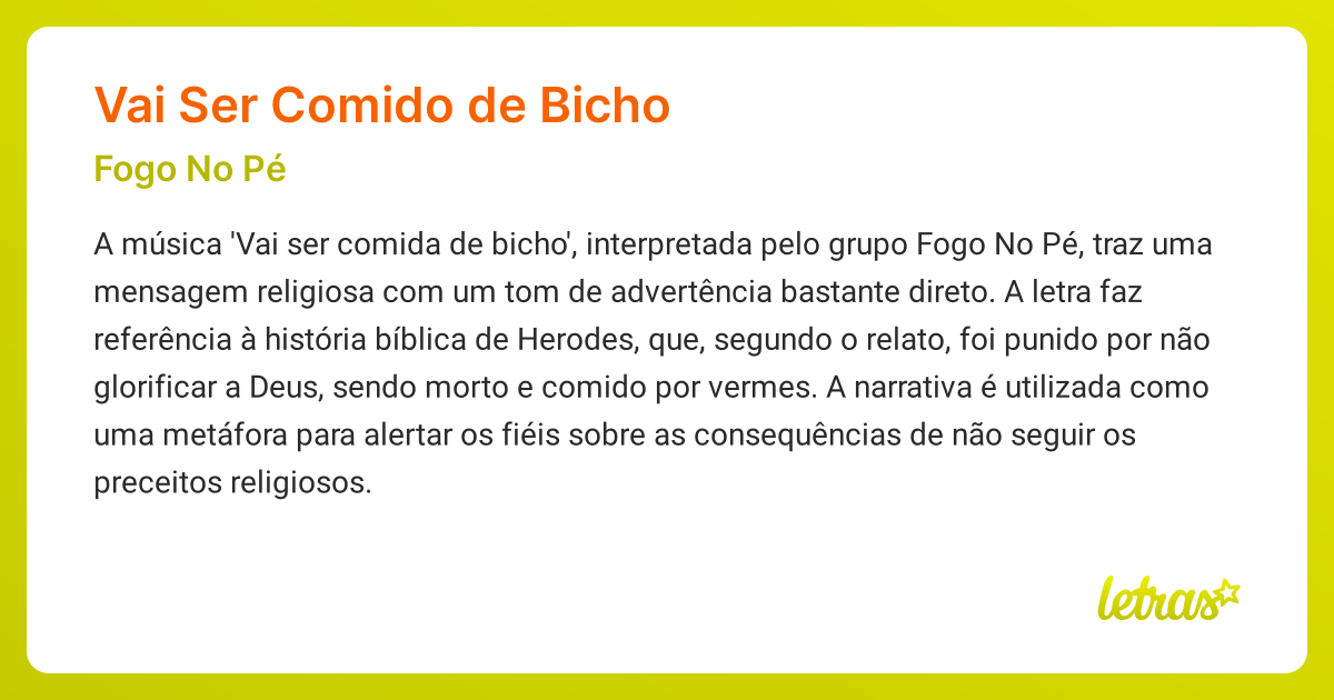 Significado da música VAI SER COMIDO DE BICHO (Fogo No Pé) - LETRAS.MUS.BR