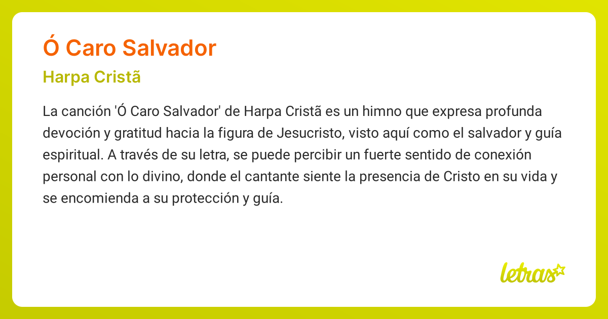 Significado de la canción Ó CARO SALVADOR (Harpa Cristã) - LETRAS.COM