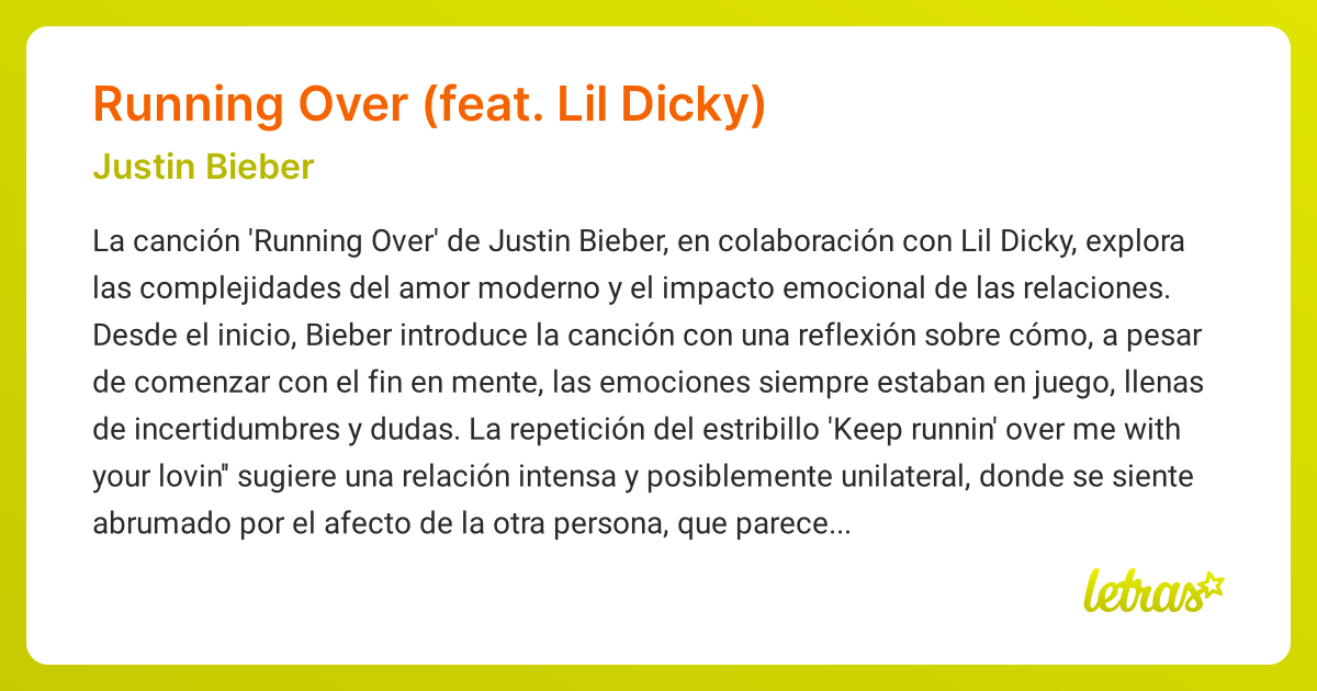 Significado de la canción RUNNING OVER (FEAT. LIL DICKY) (Justin Bieber ...