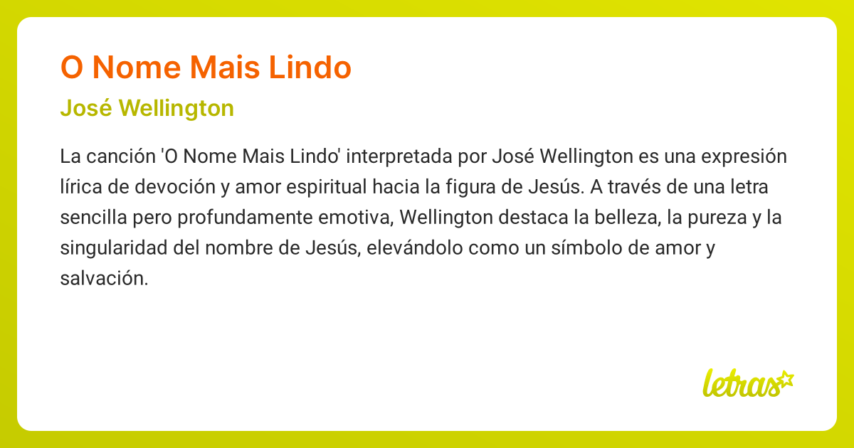 Significado de la canción O NOME MAIS LINDO (José Wellington) - LETRAS.COM