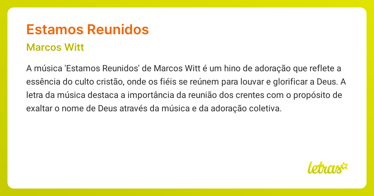 Significado da música ESTAMOS REUNIDOS (Marcos Witt) - LETRAS.MUS.BR