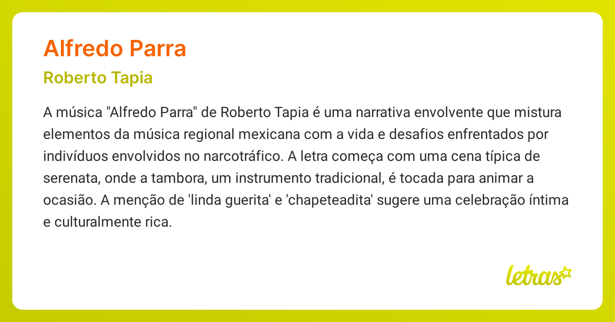 Significado da música ALFREDO PARRA (Roberto Tapia) - LETRAS.MUS.BR