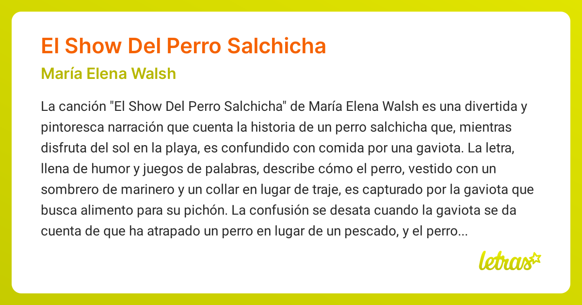 Significado de la canción EL SHOW DEL PERRO SALCHICHA (María Elena Walsh) - LETRAS.COM
