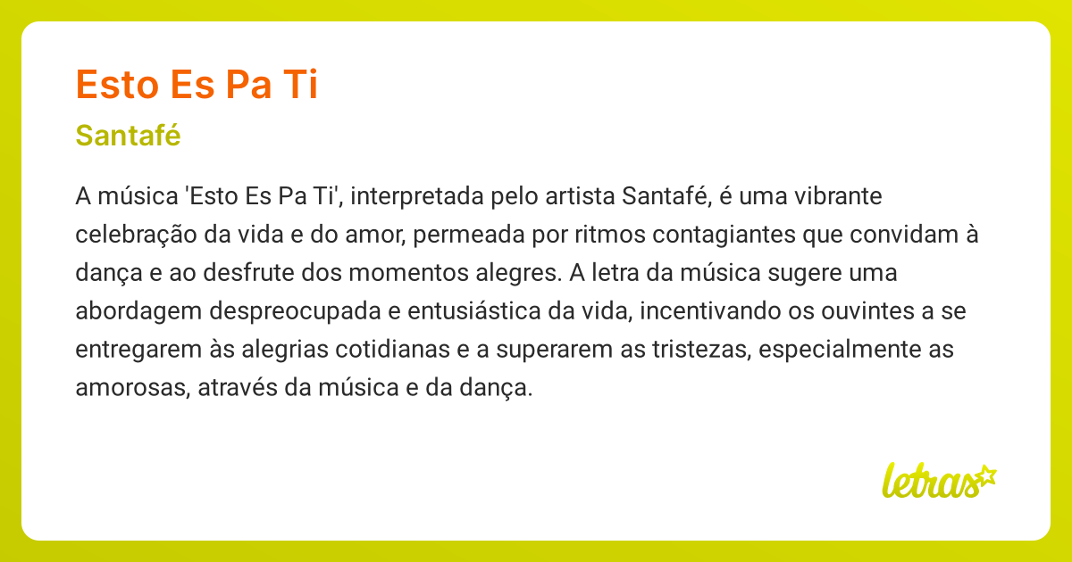 Significado da música ESTO ES PA TI (Santafé) - LETRAS.MUS.BR