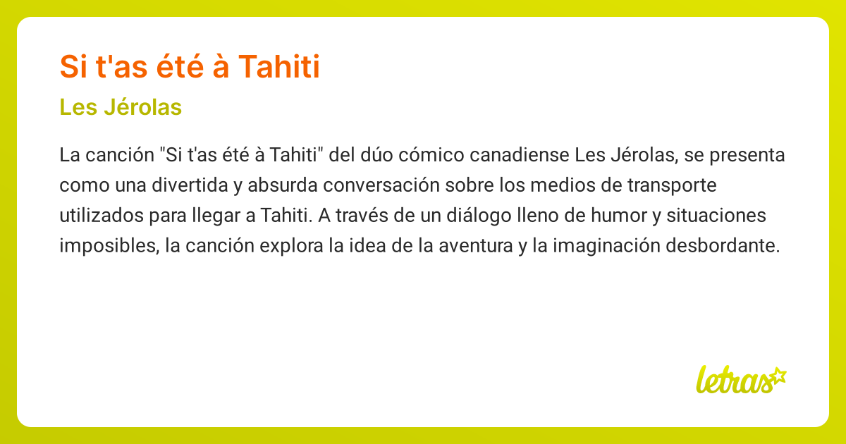 Significado de la canción SI T'AS ÉTÉ À TAHITI (Les Jérolas) - LETRAS.COM