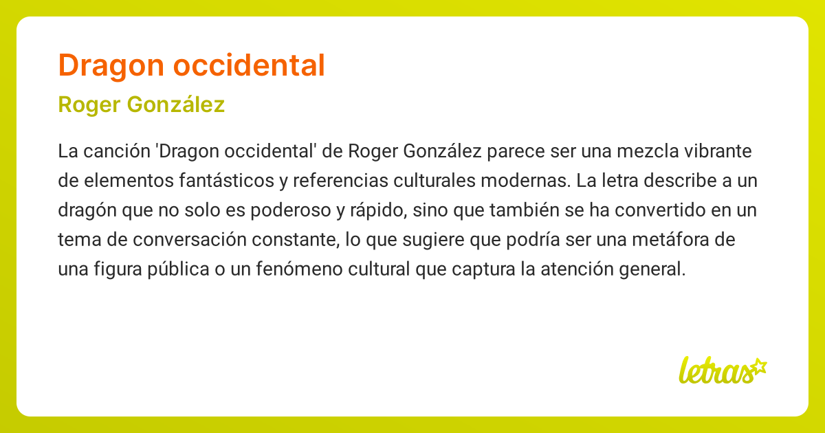 Significado de la canción DRAGON OCCIDENTAL (Roger González) - LETRAS.COM