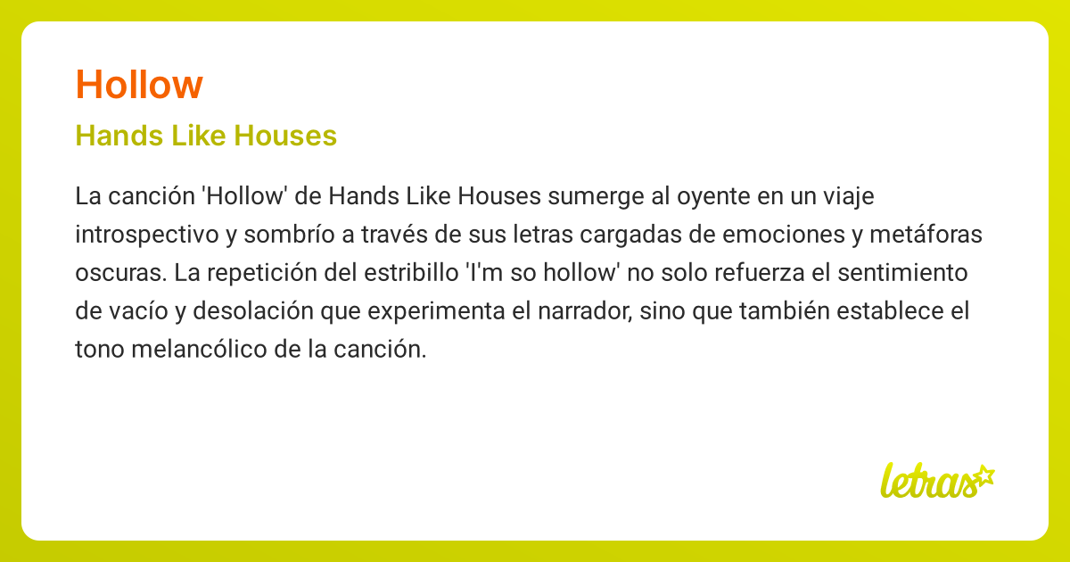 Significado de la canción HOLLOW (Hands Like Houses) - LETRAS.COM