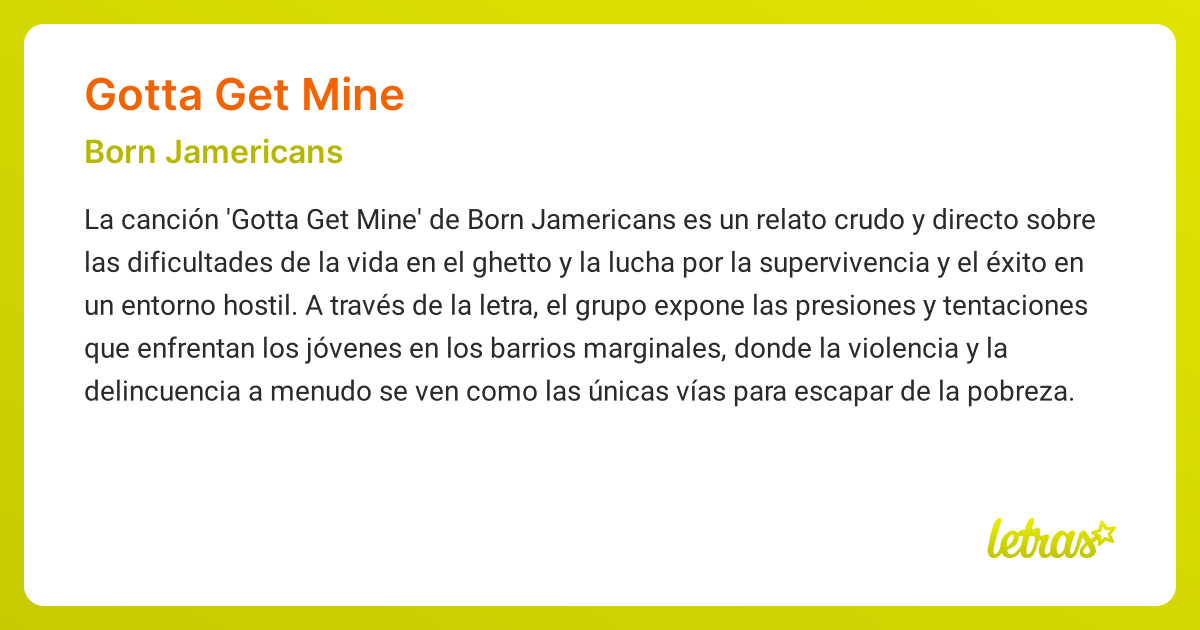 Significado de la canción GOTTA GET MINE (Born Jamericans) - LETRAS.COM