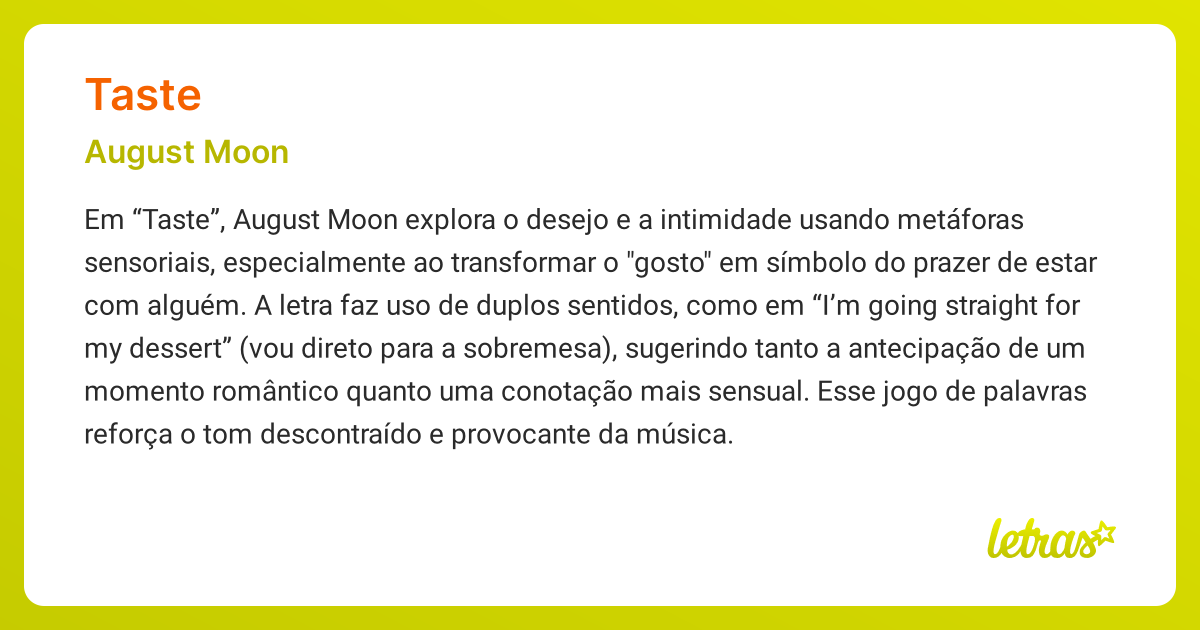 Significado da música TASTE (August Moon) - LETRAS.MUS.BR