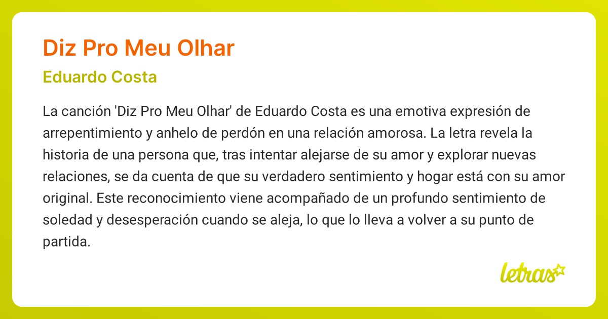 Significado de la canción DIZ PRO MEU OLHAR (Eduardo Costa) - LETRAS.COM