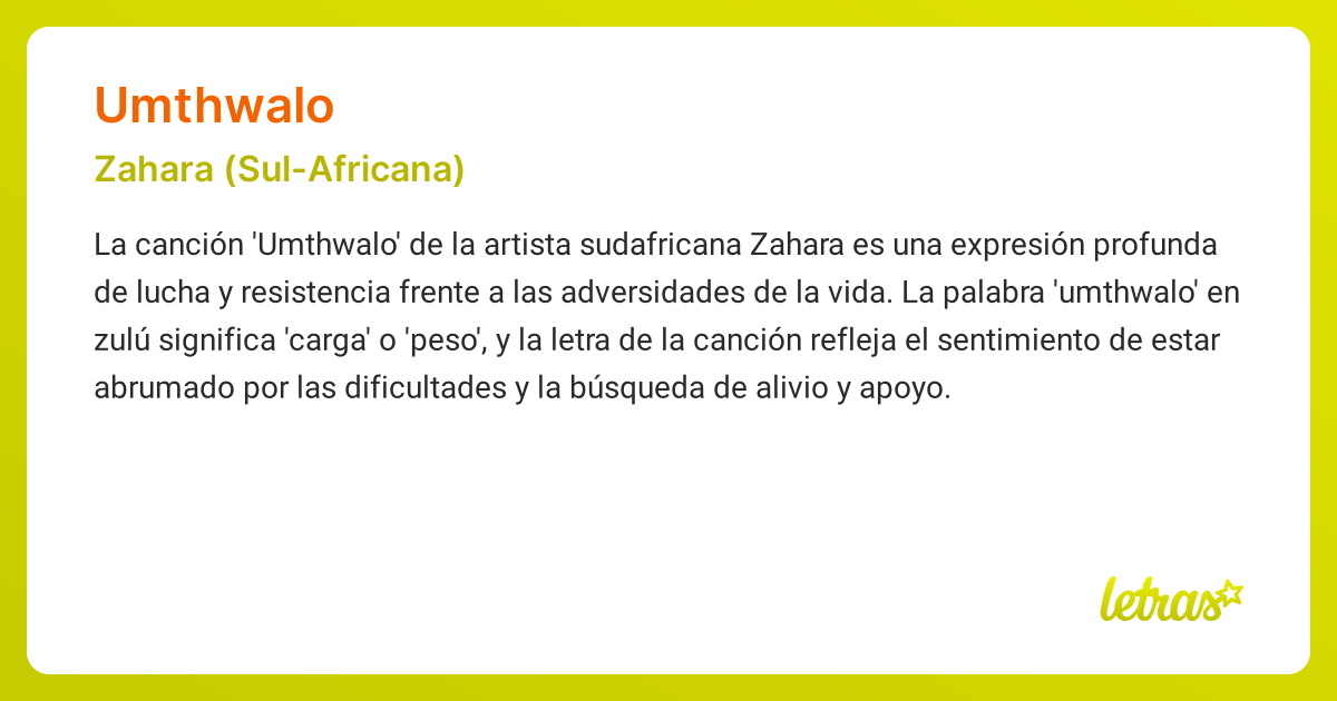 Significado de la canción UMTHWALO (Zahara (Sul-Africana)) - LETRAS.COM