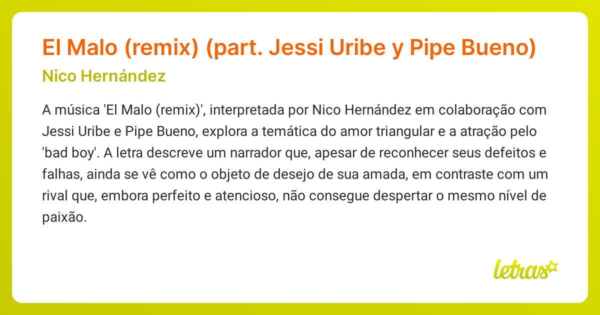 Significado da música El Malo (remix) (part. Jessi Uribe y Pipe Bueno ...