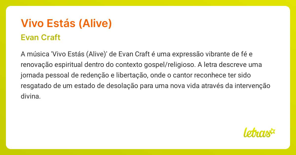 Significado da música VIVO ESTÁS (ALIVE) (Evan Craft) - LETRAS.MUS.BR