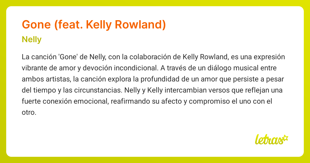 Significado de la canción GONE (FEAT. KELLY ROWLAND) (Nelly) - LETRAS.COM