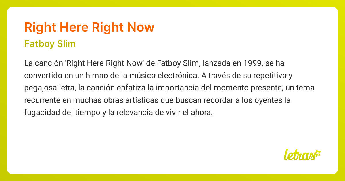 Significado de la canción RIGHT HERE RIGHT NOW (Fatboy Slim) - LETRAS.COM
