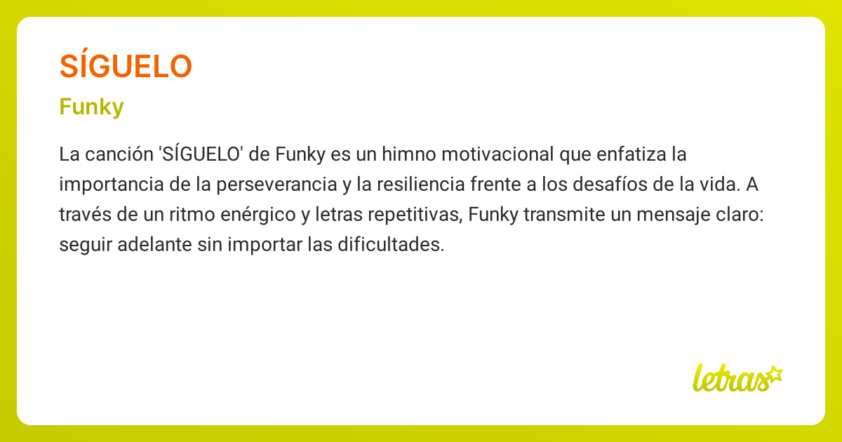 Significado de la canción SÍGUELO (Funky) - LETRAS.COM