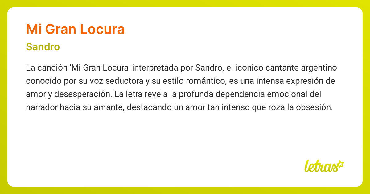 Significado de la canción MI GRAN LOCURA (Sandro) - LETRAS.COM