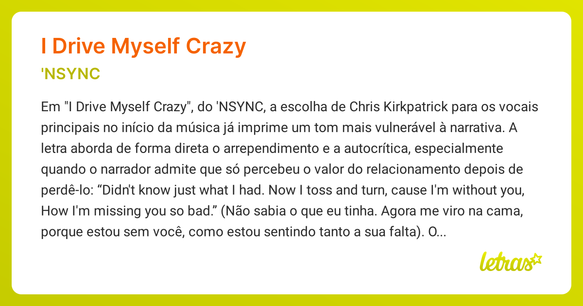Significado da música I DRIVE MYSELF CRAZY ('NSYNC) - LETRAS.MUS.BR